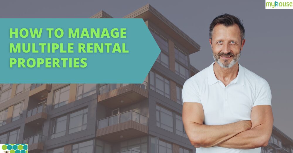 How to Manage Multiple Rental Properties